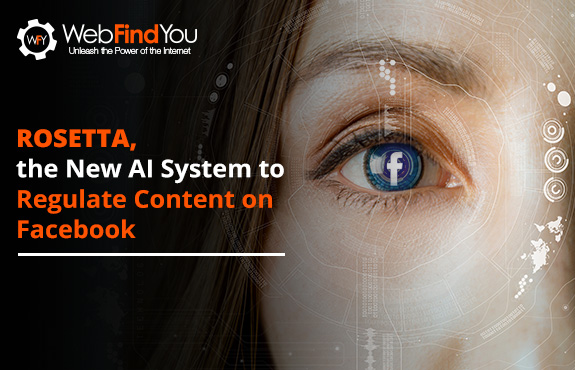 Rosetta the New AI System to Regulate Content on Facebook